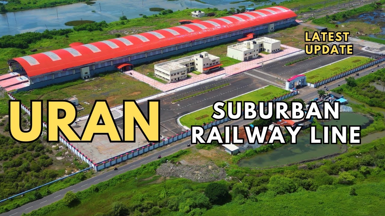 Uran Railway Line | Uran Railway Station | Latest Update - YouTube