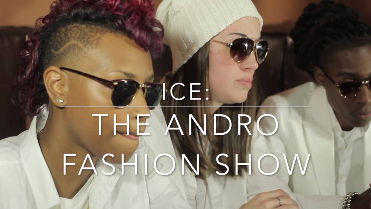 Ice: The Andro Fashion Show - YouTube