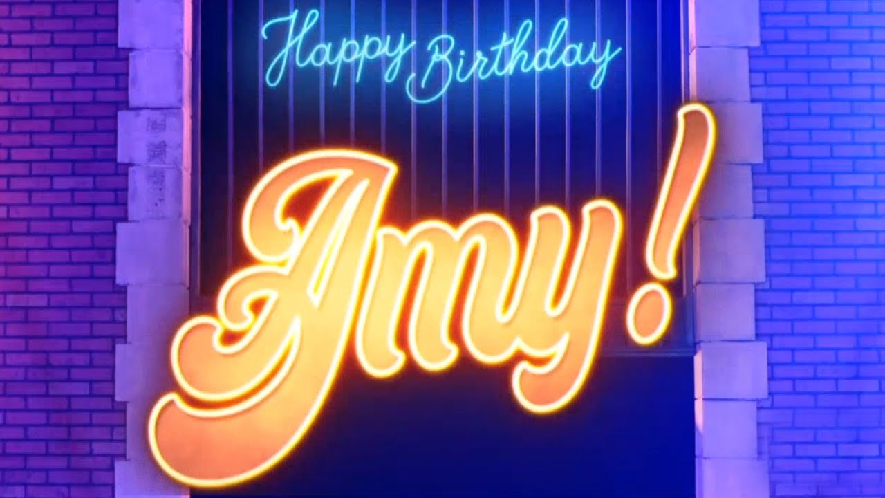 Happy Birthday! Amy - YouTube