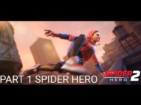 Spider fighter 2 gameplay and tutorial part 1| spider hero ...