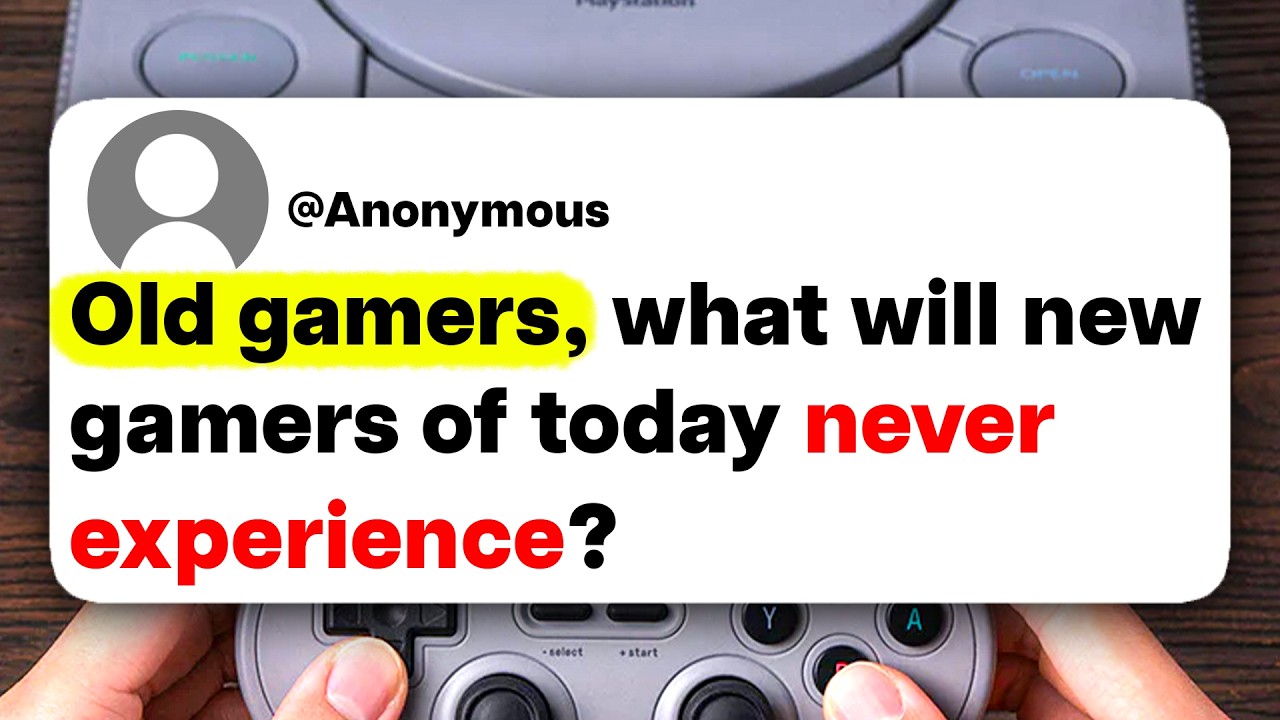 Old gamers, what will new gamers of today never experience? - YouTube