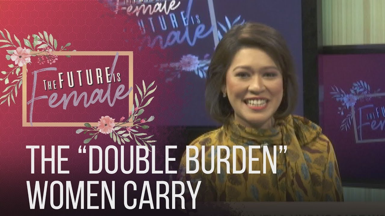 The Future Is Female: The "Double Burden" Women Carry - YouTube