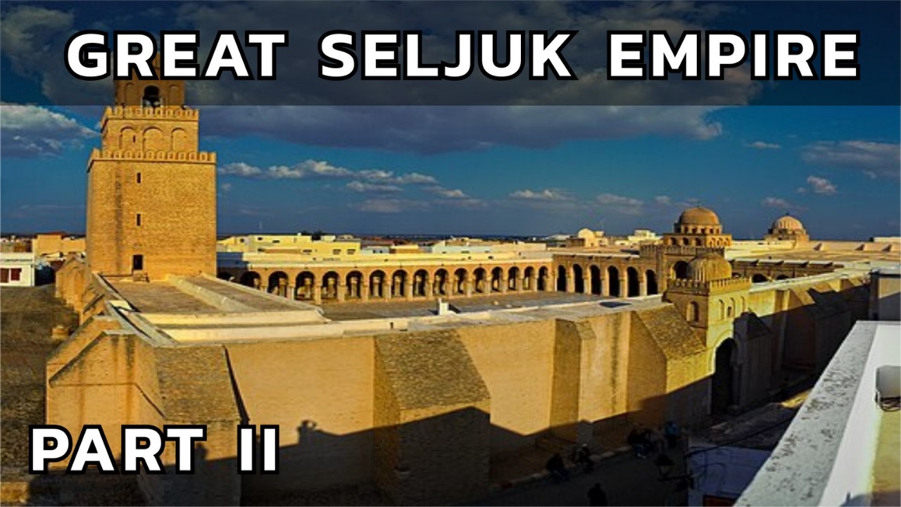 Great Seljuk Empire I Eagles of the Steppe I Seljuk History Documentary ...