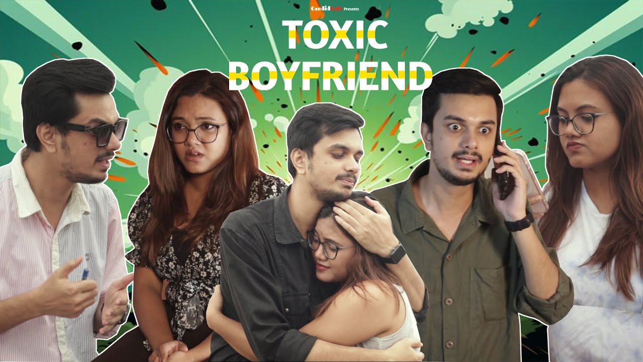 Toxic Boyfriend | CandidCaly - YouTube