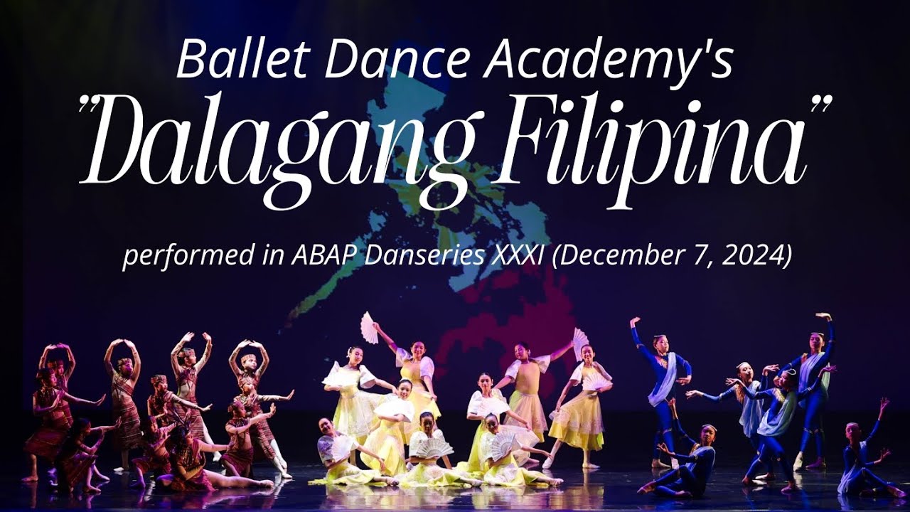 Ballet Dance Academy's "Dalagang Filipina" performance for ABAP ...