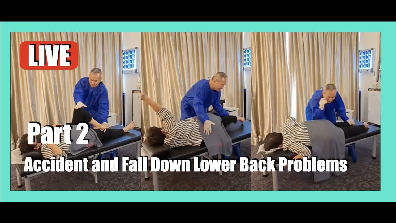 Part 2 - Accident and Fall Down Lower Back Problems - YouTube