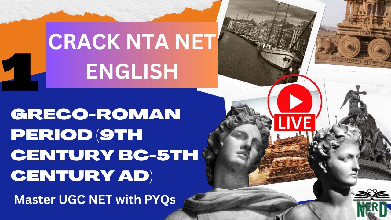 Crack NTA NET English: GRECO-ROMAN PERIOD (9TH CENTURY BC-5TH CENTURY AD) - YouTube