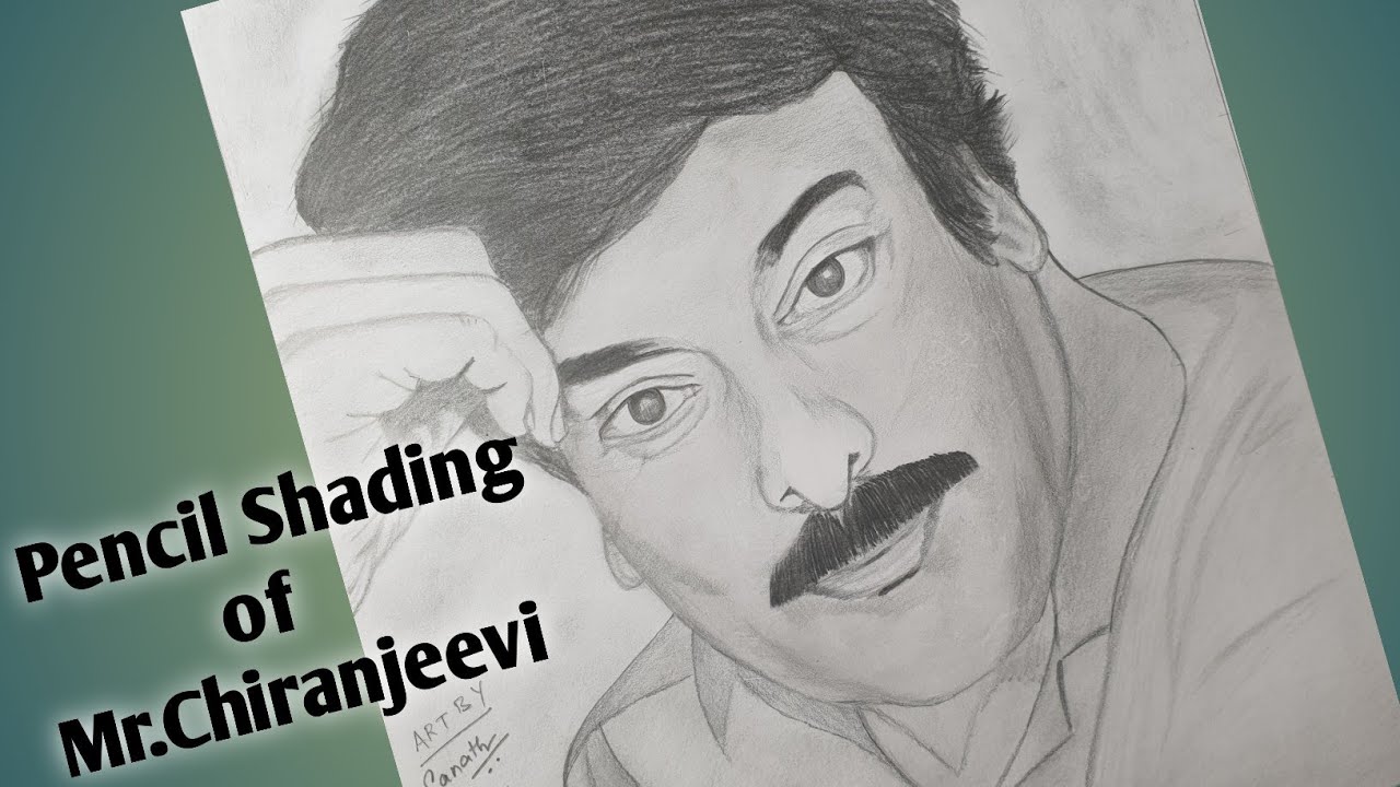 Pencil Drawing and Face Shading of Chiranjeevi-pencil sketch of ...