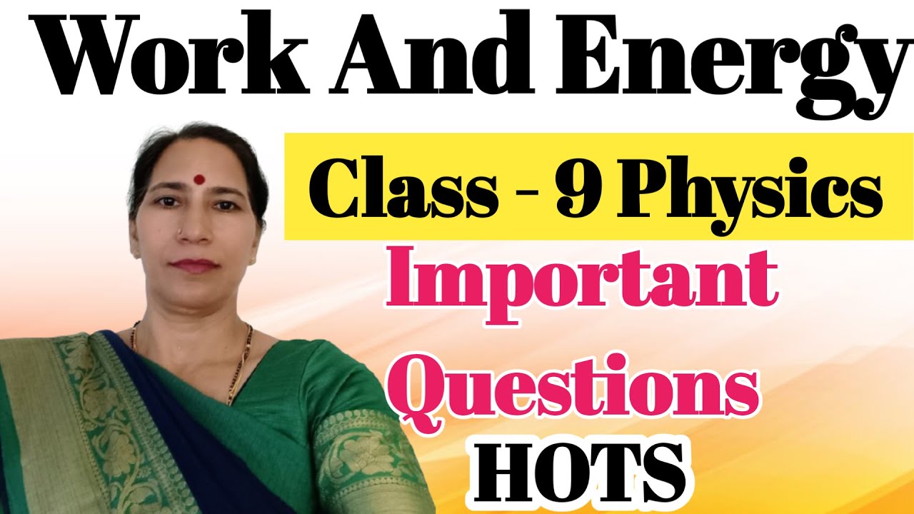 Class 9 chapter 10 Work And Energy Numericals | Work And Energy Class 9 ...