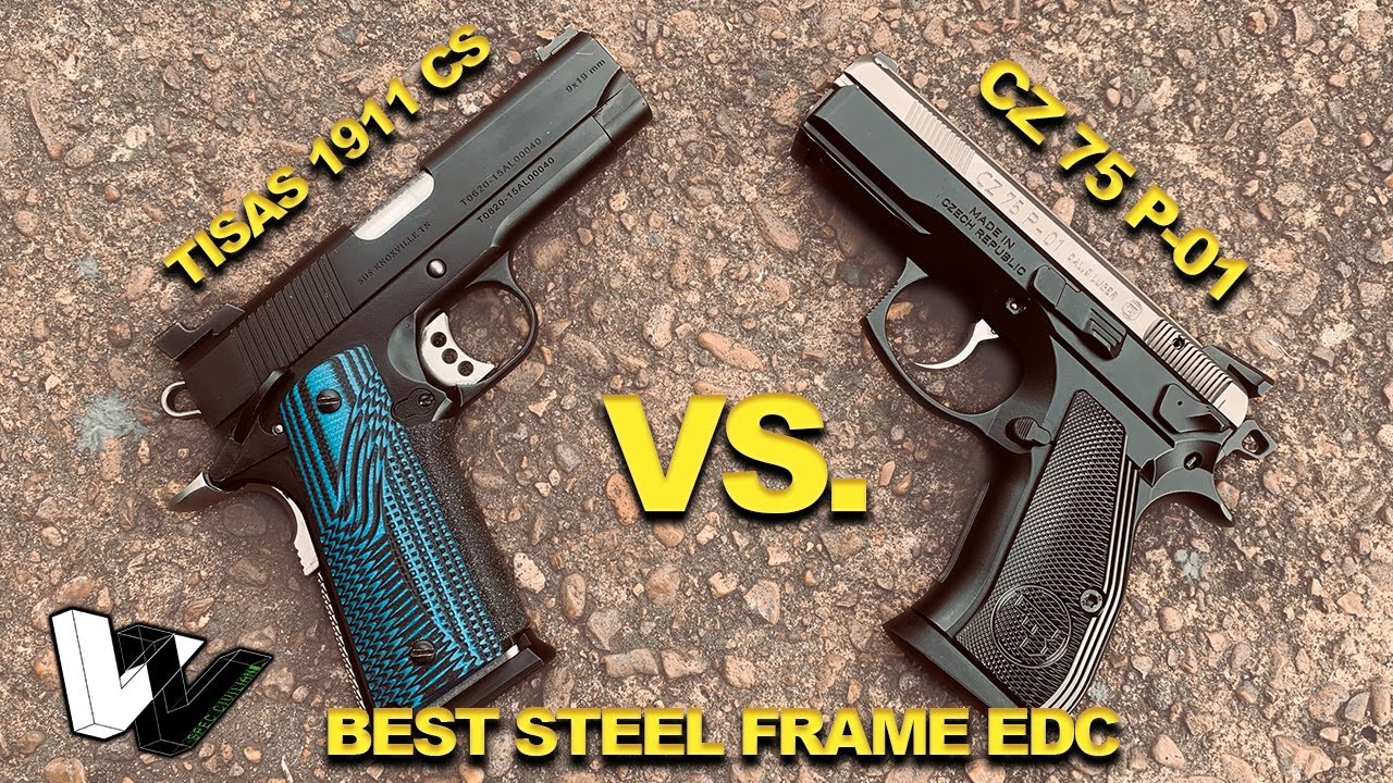 TWO TOP STEEL FRAME EDC: 1911 TISAS ZIG M9 VS. CZ 75 P-01 - YouTube