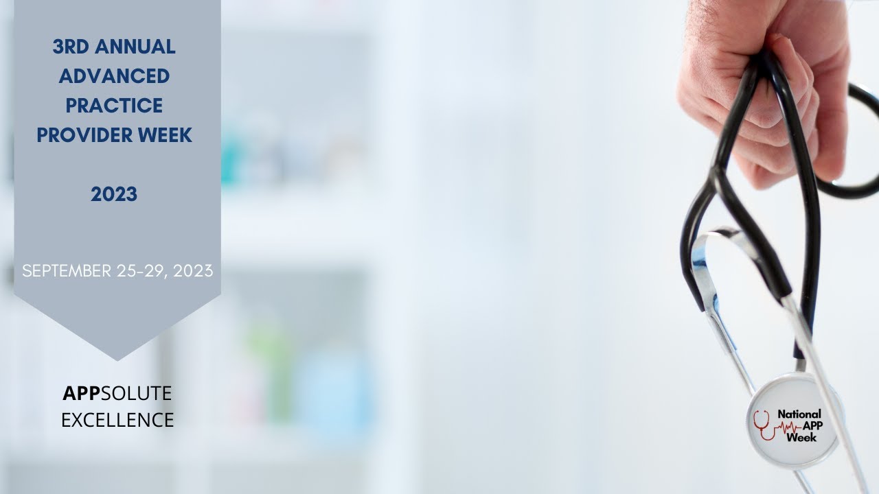 National Advanced Practice Provider (APP) Week - YouTube