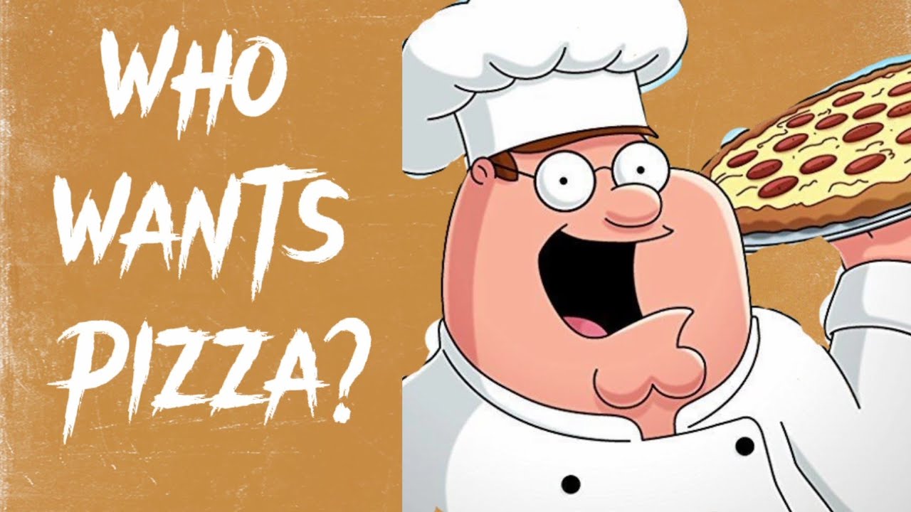 Family Guy - Who wants Pizza (REMIX) - YouTube