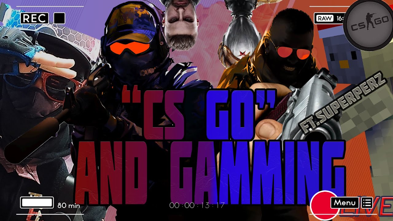 April fools is over but I am still a fool, CS GO STREAM !! - YouTube
