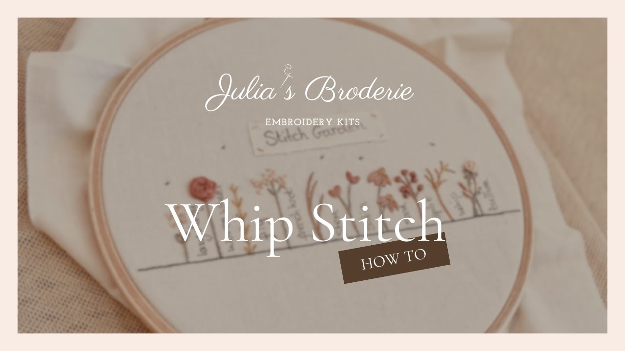 Whip Stitch Tutorial - How to embroider Whip Stitch - YouTube