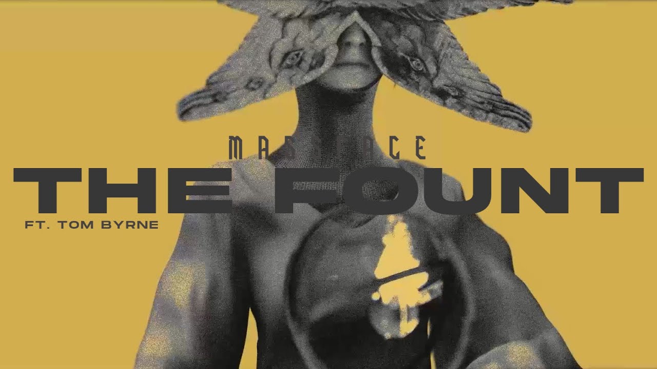 MASSFACE - The Fount (feat. Tom Byrne of Valiant Hearts/Galleons ...