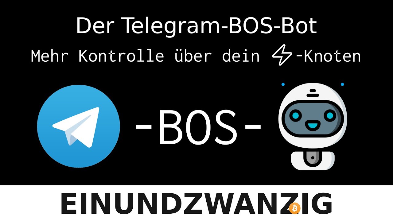 Tutorial - Telegram BOS Bot - Mehr Kontrolle über dein Lightning Node ...