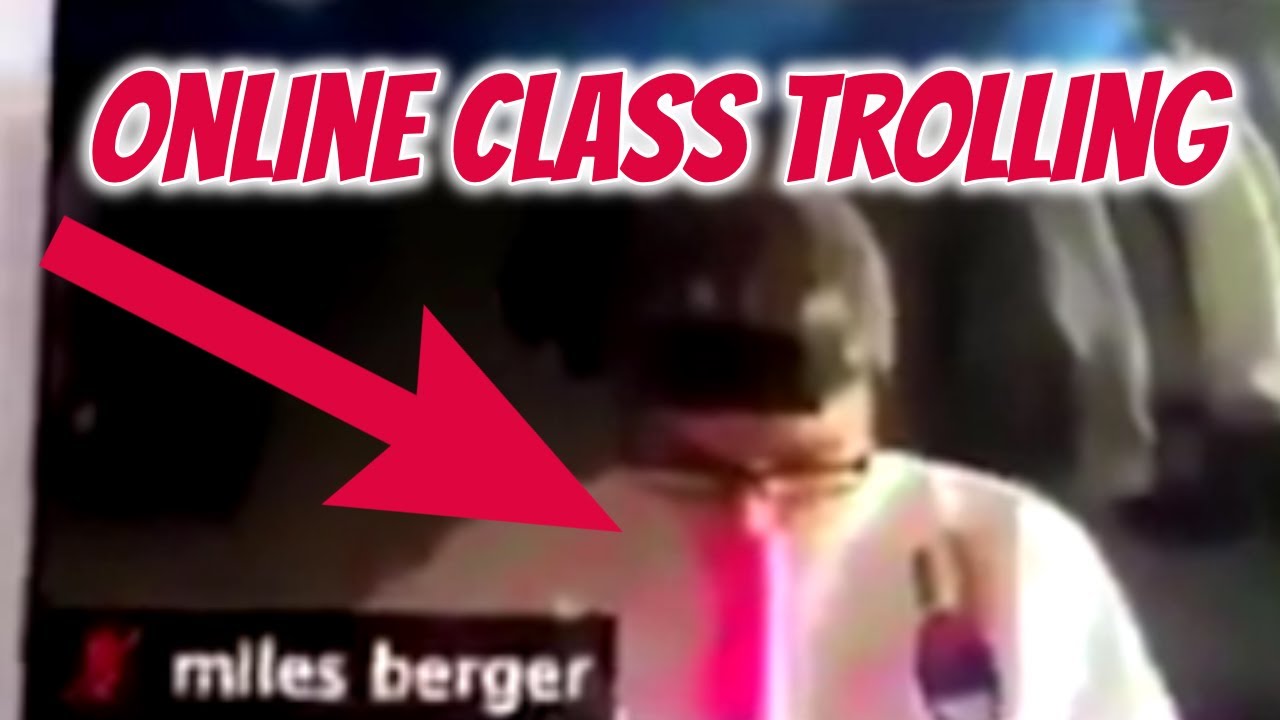 Online Class Trolling Funny Moments Compilation - YouTube