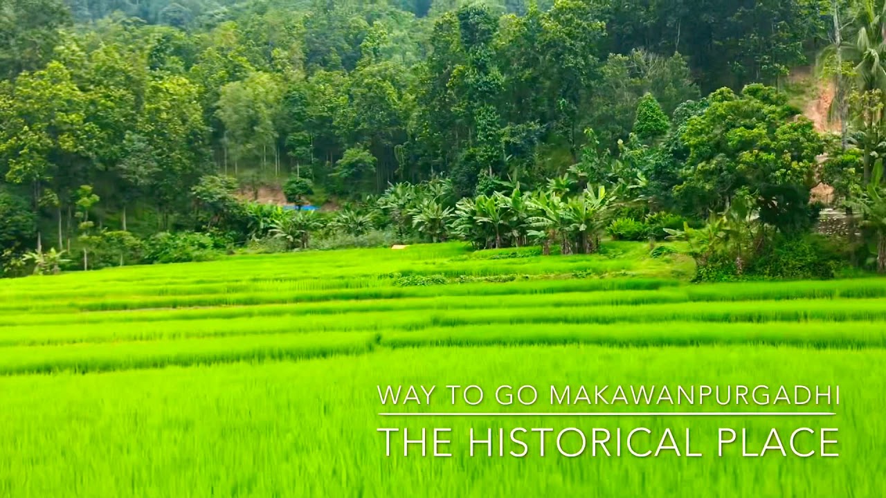 Makawanpurgadhi - YouTube