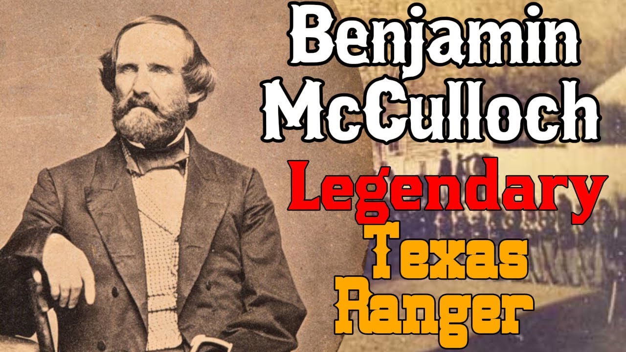 Benjamin McCulloch a Legendary Texas Ranger - YouTube