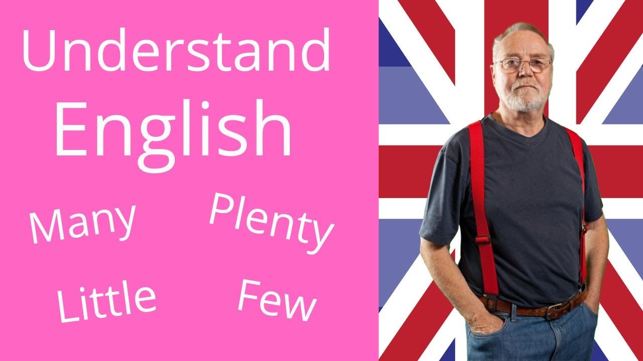 Understand how to use many, few, little and plenty - YouTube