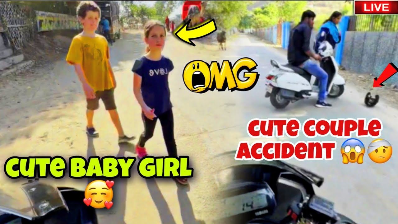 CUTE COUPLE 🥰 ACCIDENT😱||Cute Baby Girl react 😍🥰||accident Gone Wrong 🤕 ...