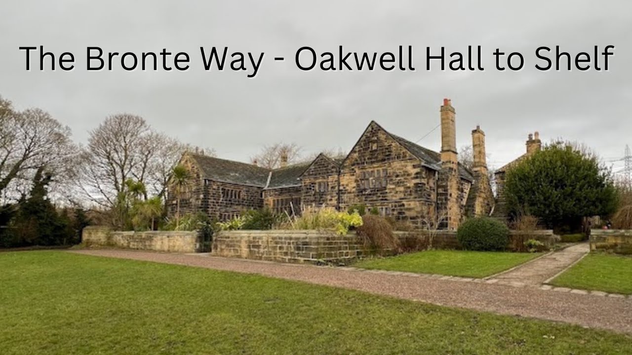 The Bronte Way: A Full Day of Walking from Oakwell Hall to Shelf - YouTube