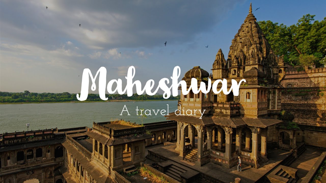 MAHESHWAR || INCREDIBLE INDIA || MP TOURISM - YouTube