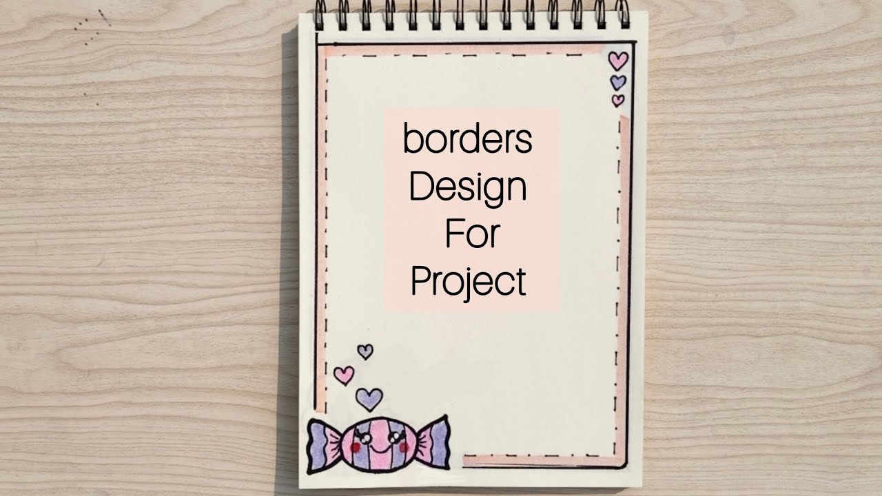 Easy notebook border design / School project borders / cute project ...