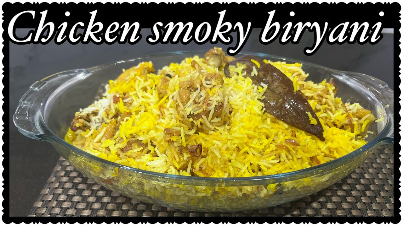 Chicken Smoky Biryani|| bbq biryani recipe by Shaheen's kitchenette ...