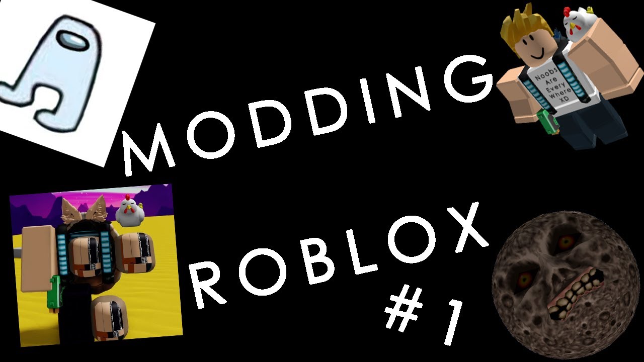 I MODDED ROBLOX... - YouTube