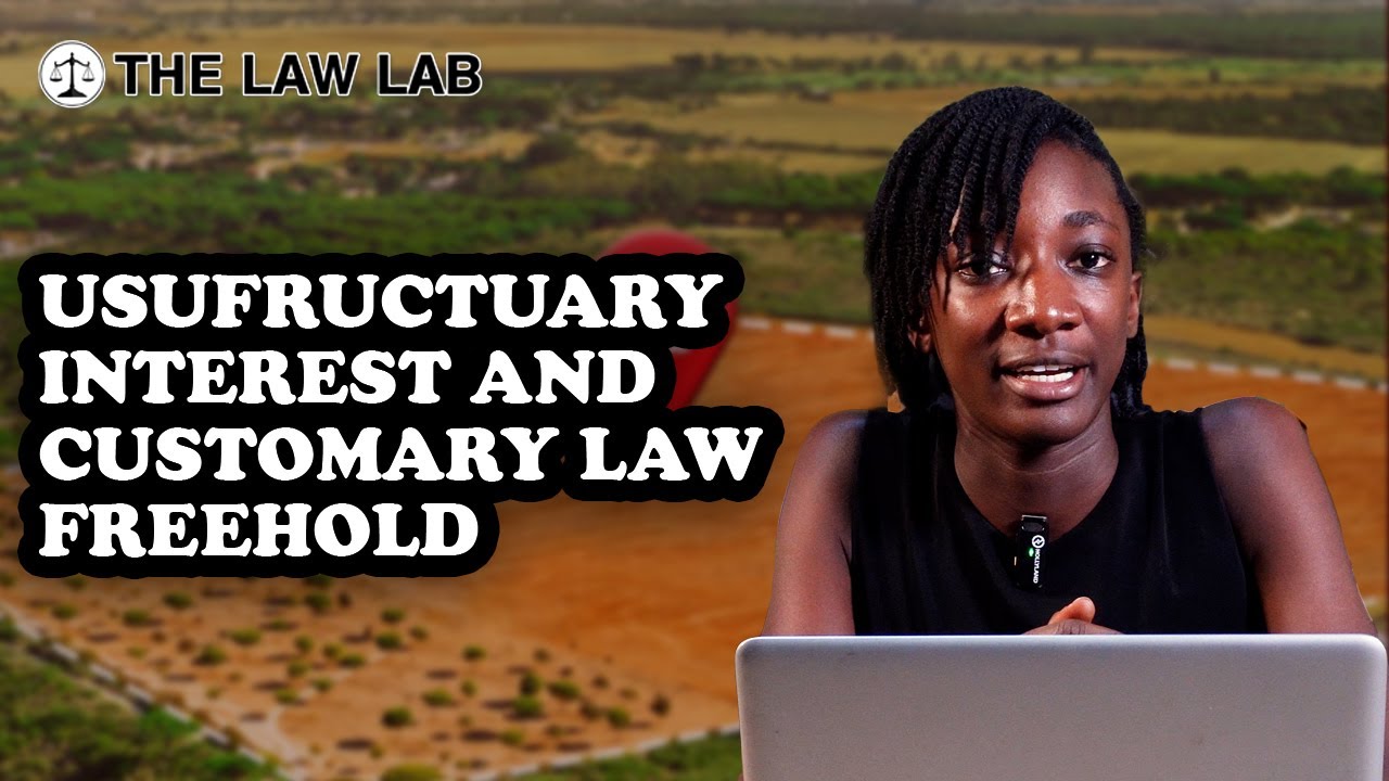 Usufructuary interest and Customary Law Freehold - YouTube