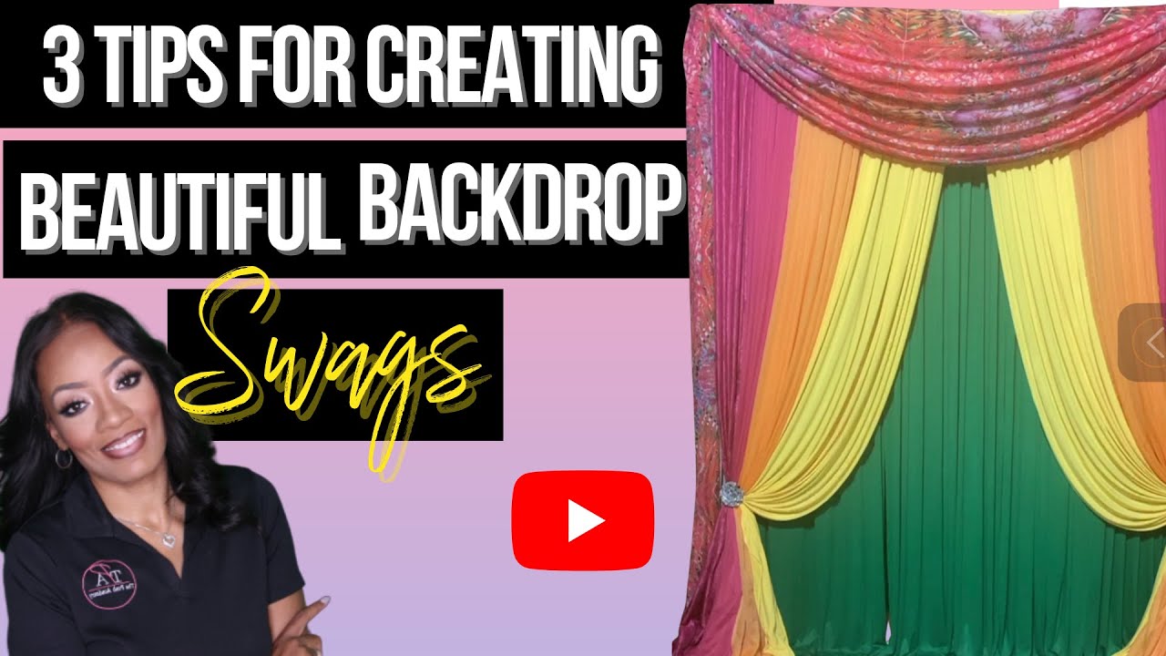 3 Tips on how to create Beautiful Backdrop Swags The Easy Way at The ...