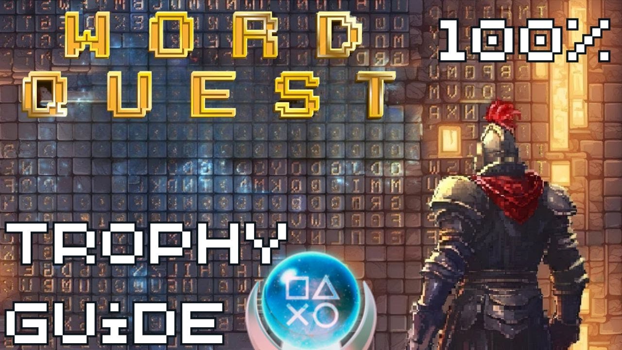 Word Quest | Easy Cheap Fast Platinum! | 100% Trophy Guide - YouTube