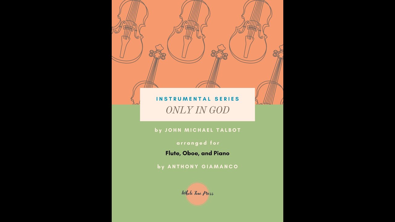 ONLY IN GOD (flute, oboe, piano) - YouTube