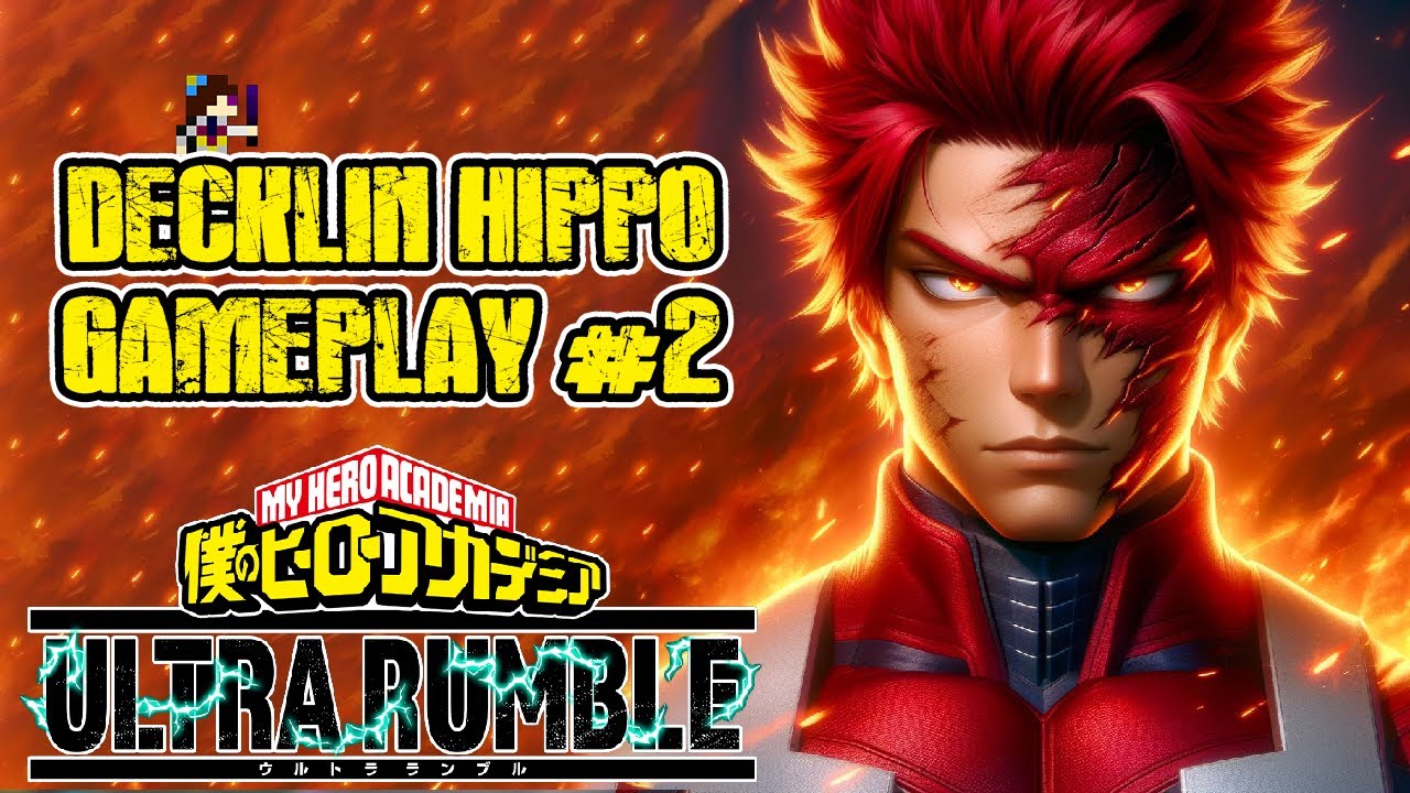 El Endeavor - My Hero Ultra Rumble Decko Gameplay (COMP) #2 - YouTube