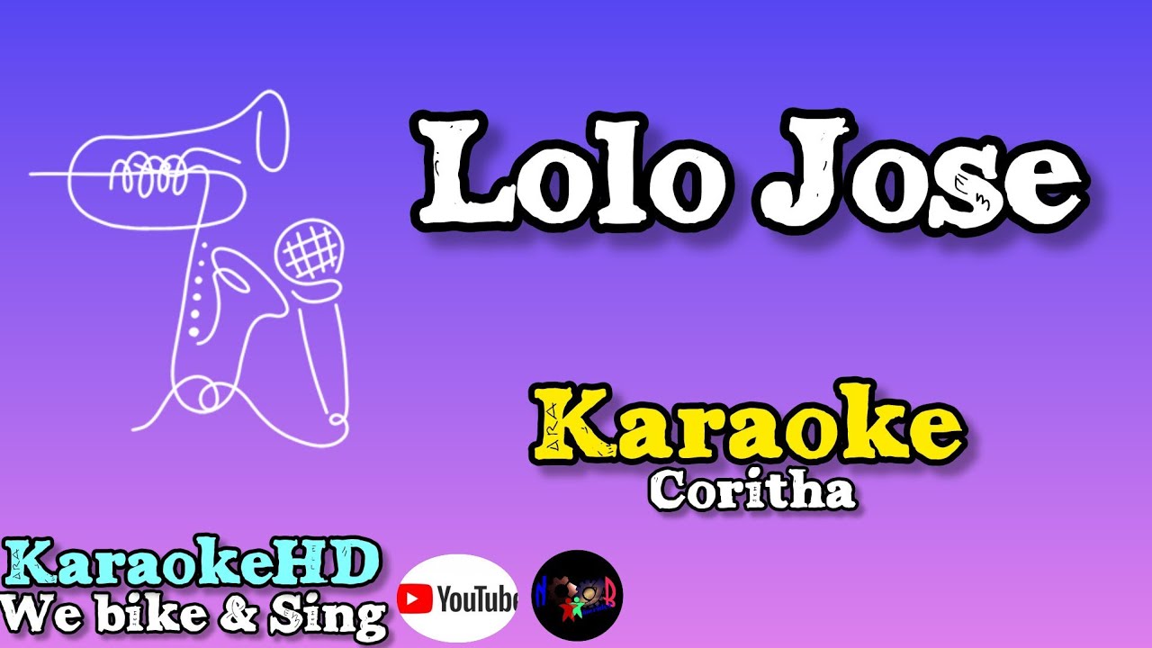 Lolo Jose Karaoke - Coritha - YouTube