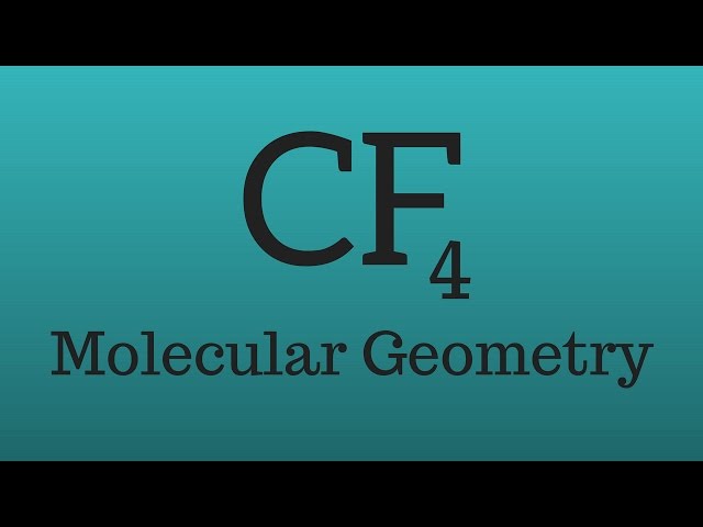 Cf4 Molecular Shape