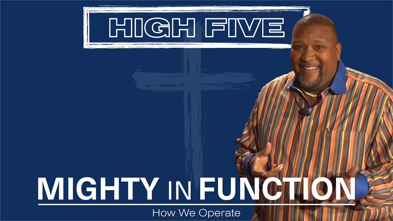 High Five | Mighty in Function – Full Service - YouTube