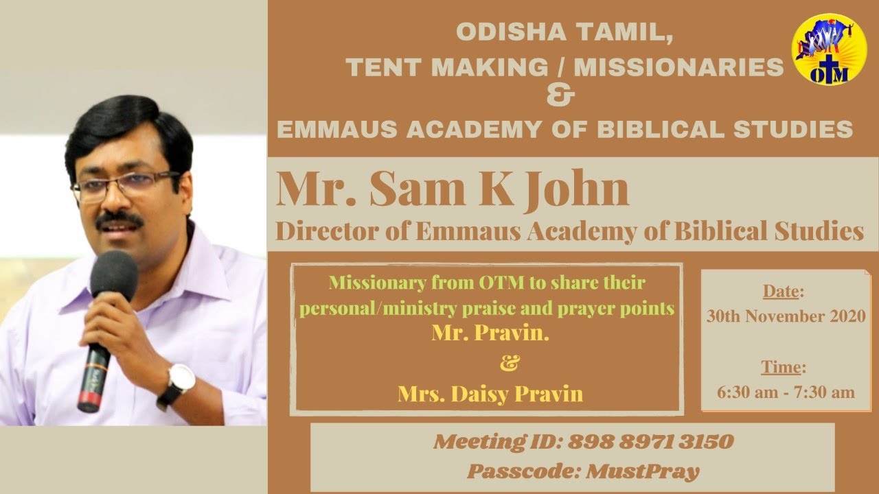 153rd Day - Mr. Sam K. John, Director of Emmaus Academy of Biblical ...