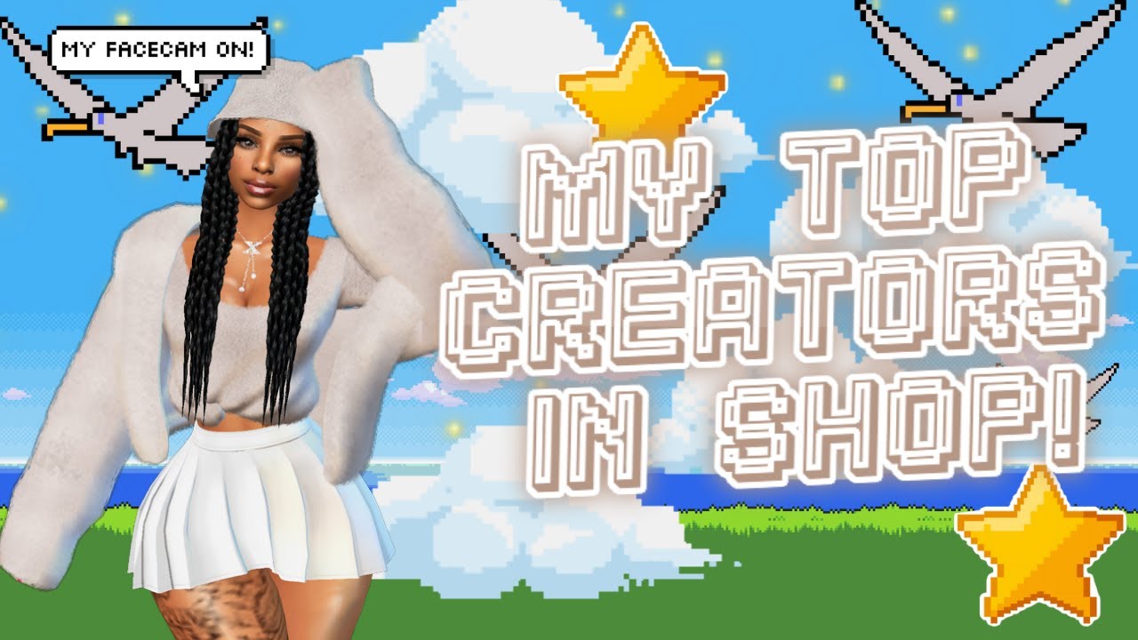 MY TOP CREATORS ON IMVU! ( I WAS RECORDING WITH MY FACECAM !) - YouTube