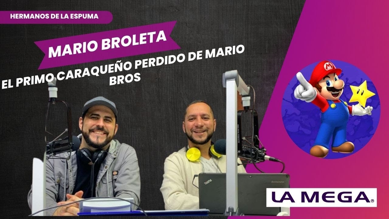 Mario Broleta: el primo caraqueño de Mario Bros - Hermanos de la Espuma ...