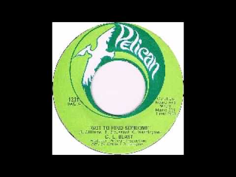 C.L. Blast – Got To Find Someone – Vinyl (7", 45 RPM, Promo ...