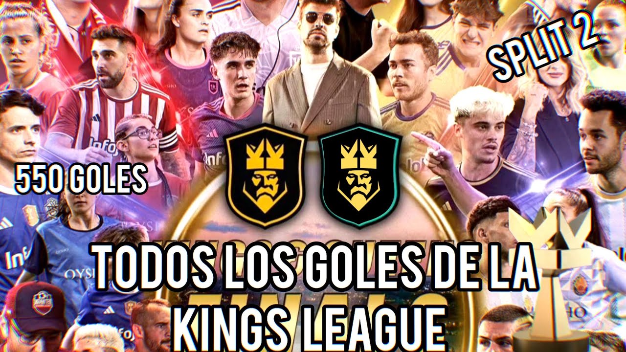 TODOS LOS GOLES DE LA KINGS LEAGUE SPLIT 2, 550 GOLES - YouTube