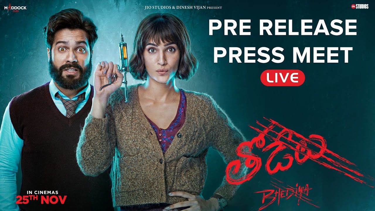 Thodelu Pre Release Press Meet | LIVE | Bhediya | VarunDhawan ...