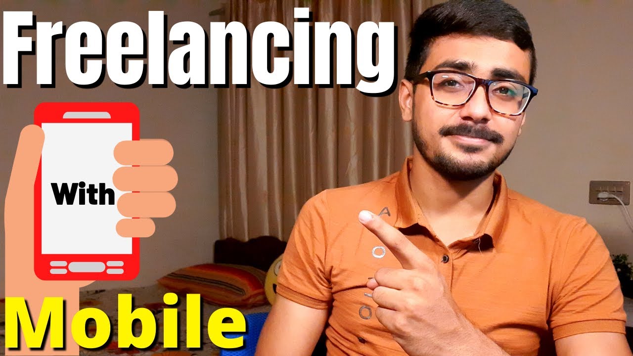 How to do Freelancing on Mobile | Make Money Online | Earn Money Online ...