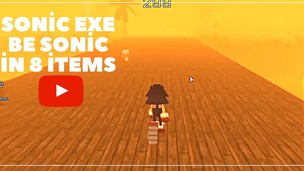 SONİC EXE THE DİSASTER (8 ITEMS SONIC TYPES) - YouTube