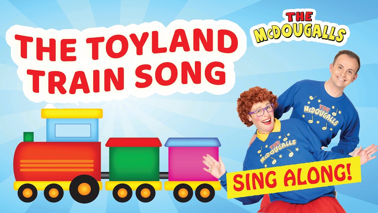 The Toyland Train | Kids Songs | Songs for Kids | Action Songs | The ...