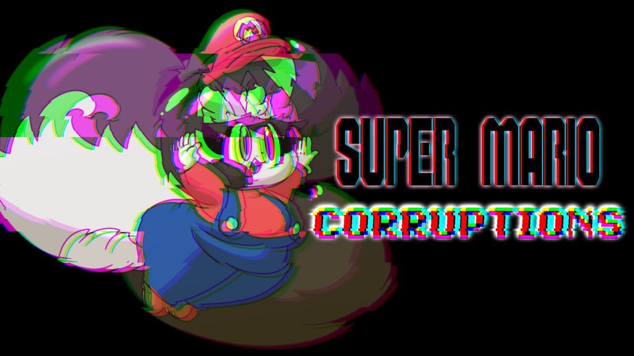 Stream #40! Super Mario Corruptions - YouTube
