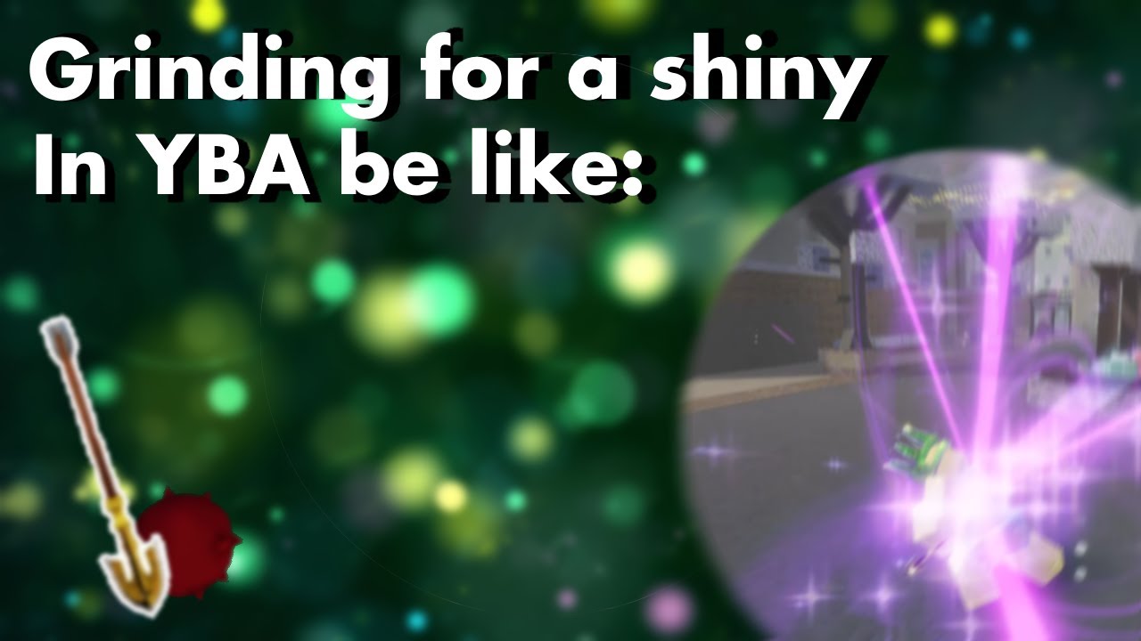 [YBA] Shiny grinding be like: - YouTube