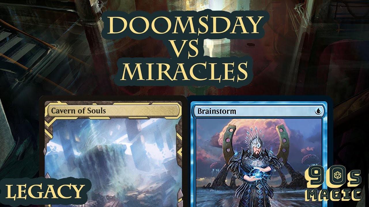 Doomsday vs UW Miracles [MTG Legacy] - YouTube